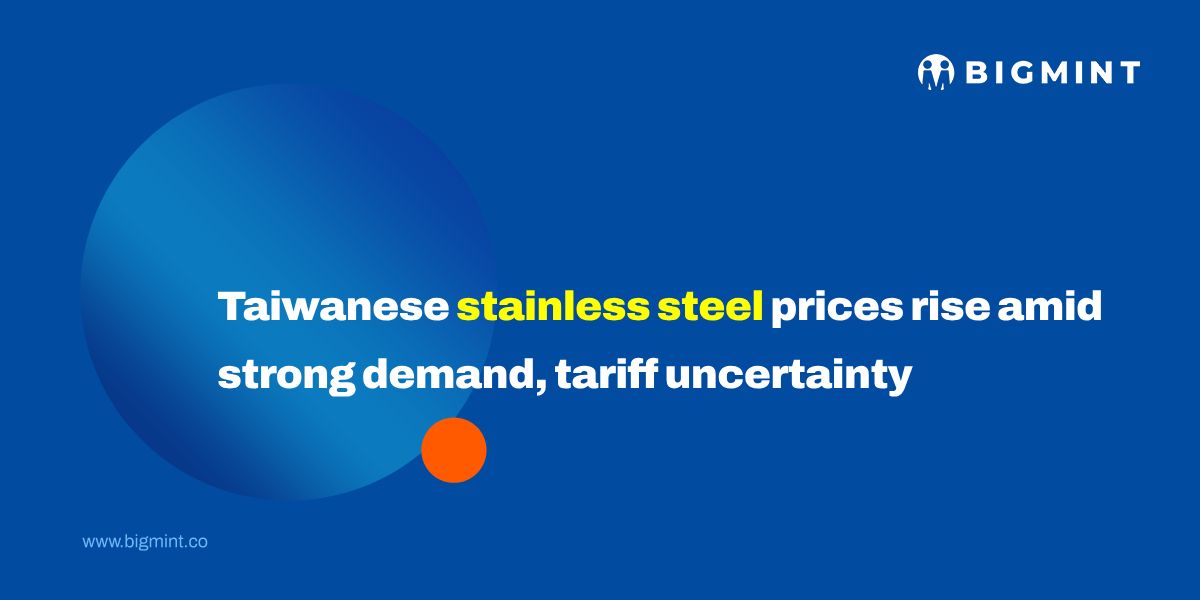 Taiwan: Stainless steel prices rise amid strong demand, tariff ...