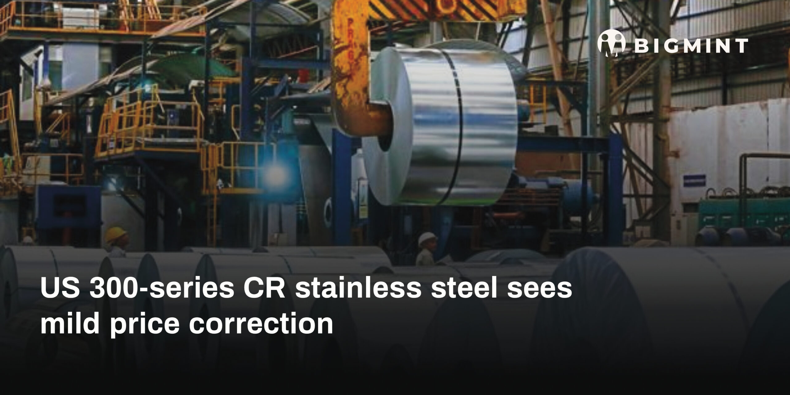 US: 300-series cold-rolled stainless steel prices slide on lower alloy ...